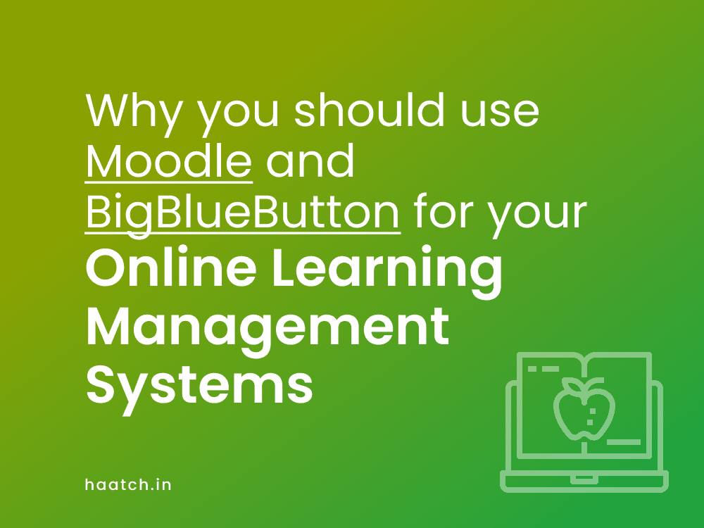 Benefits of using Moodle and BigBlueButton for your Learning Management ...